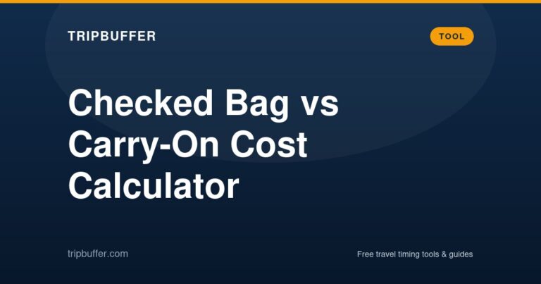 Checked Bag vs Carry-On Cost Calculator | Free Tool